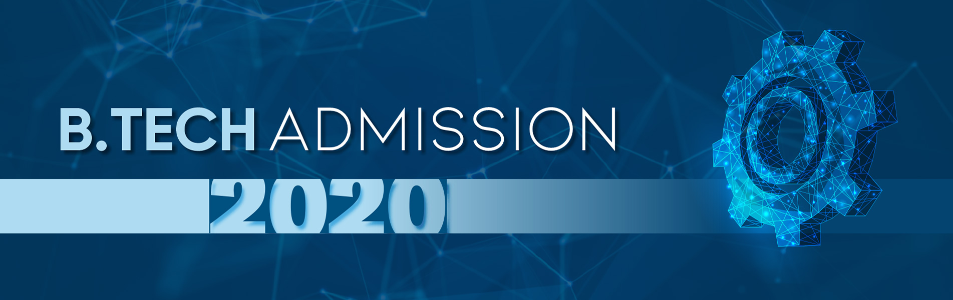 B Tech Admission 2020