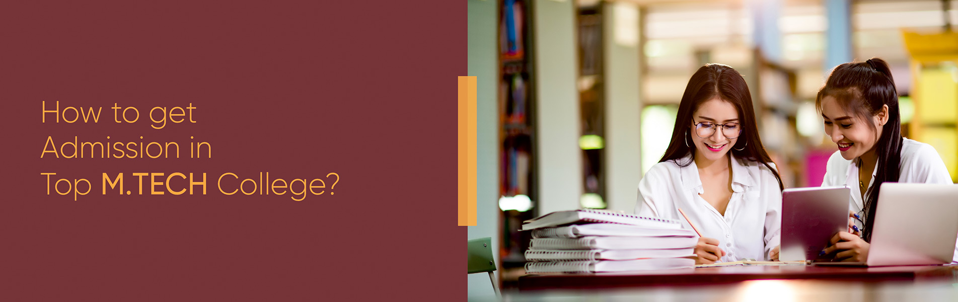 How to get admission in Top MTech College?