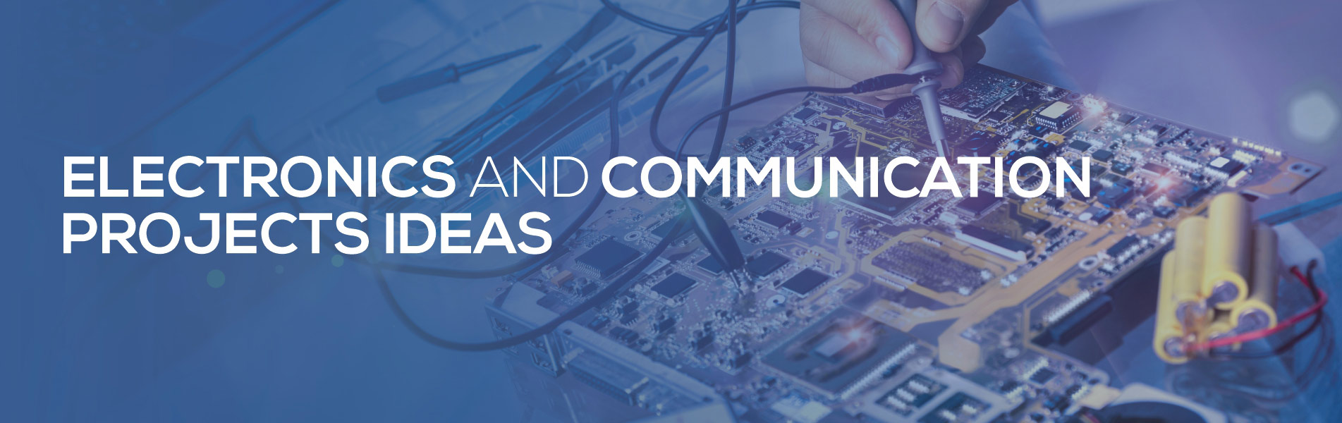 Electronics And Communication Projects For Beginner