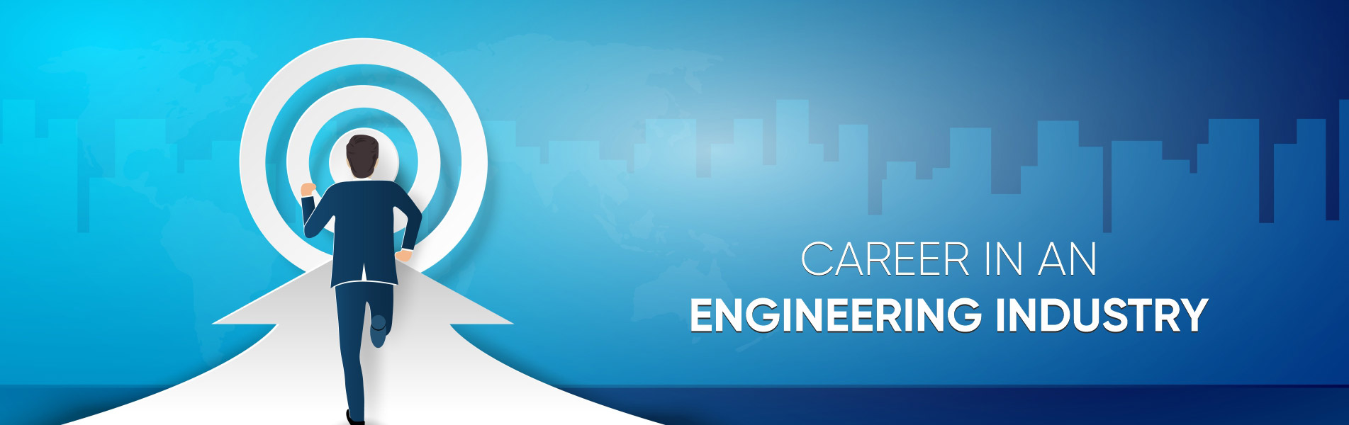How to decide about your career in an engineering industry?