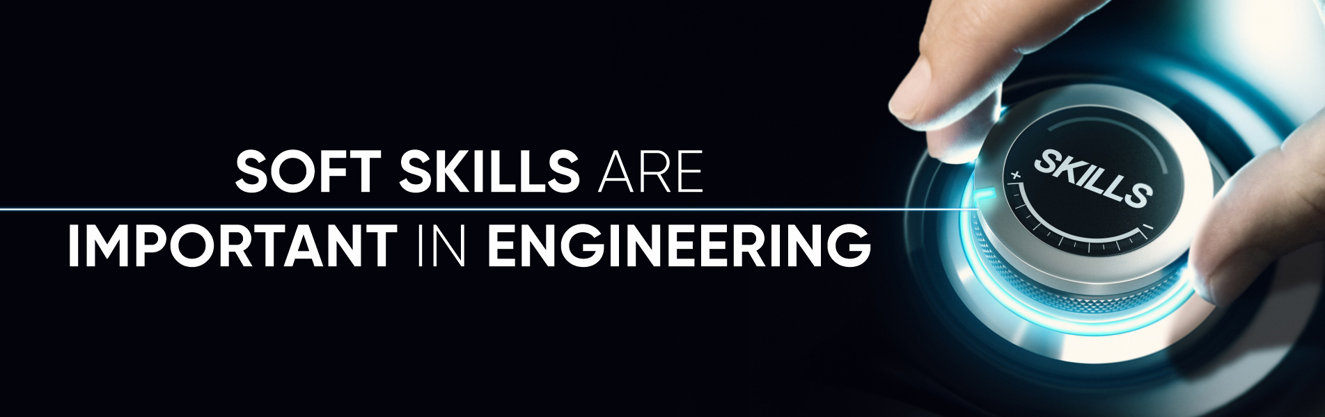 Why Soft Skills are important for Engineers?