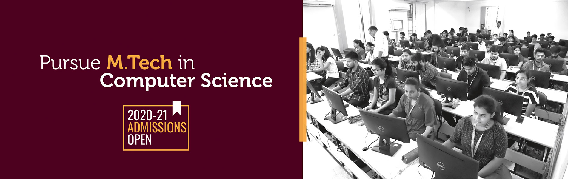 Admissions 2020-21: Pursue MTech in Computer Science