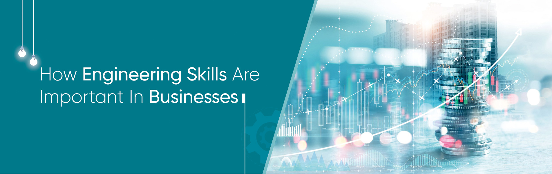 With Engineering Skills a business can be successful