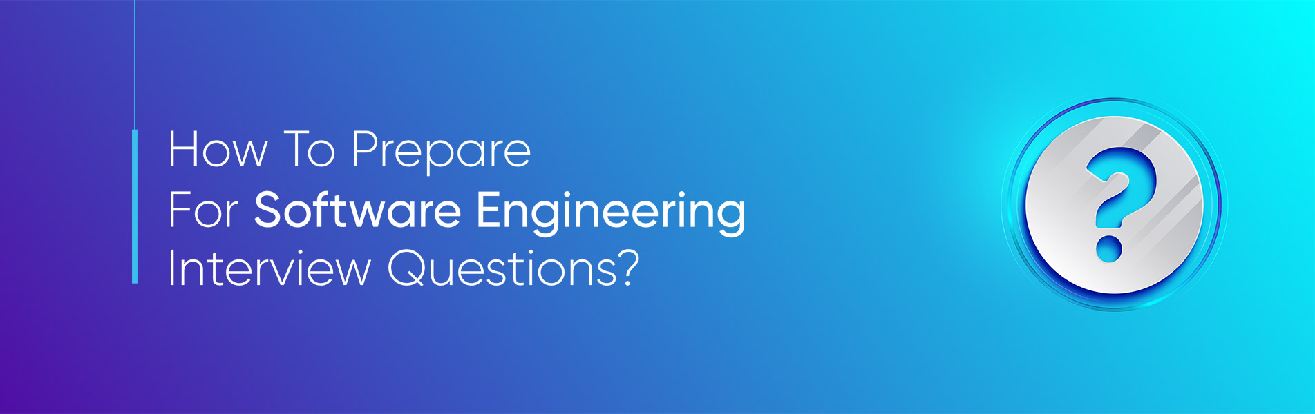 How to prepare for software engineering interview questions?