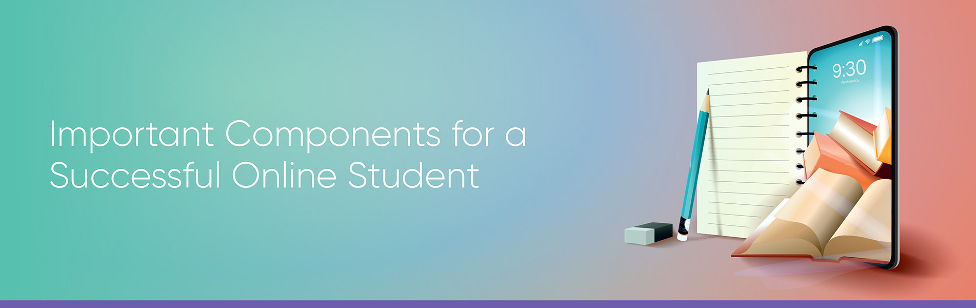 Important components for a Successful Online Student