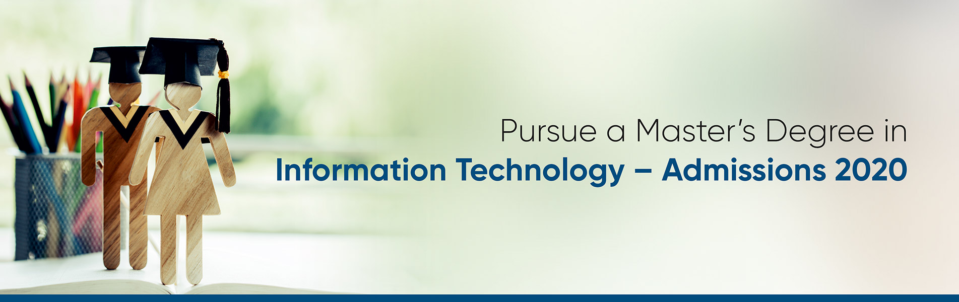 Pursue a Master’s Degree in Information Technology – Admissions 2020