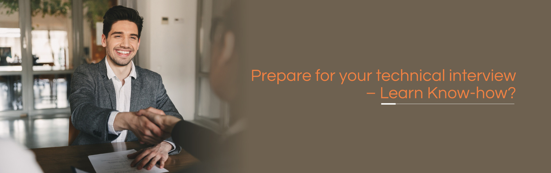 Prepare for your technical interview – Learn Know-how?