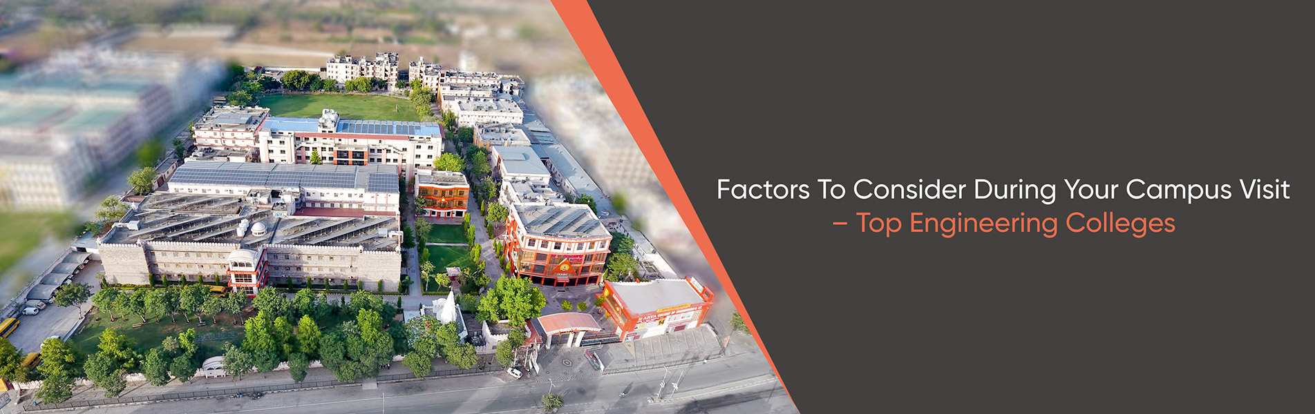 Factors to consider during your campus visit – Top Engineering Colleges